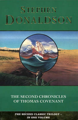 The Second Chronicles of Thomas Covenant by Stephen Donaldson | Waterstones