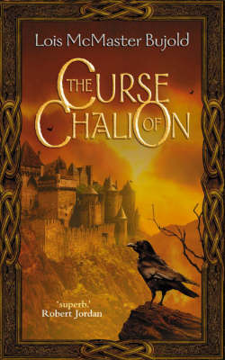 The Curse of Chalion by Lois McMaster Bujold | Waterstones