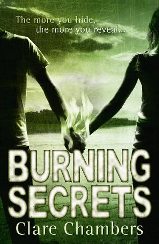 Burning Secrets by Clare Chambers | Waterstones