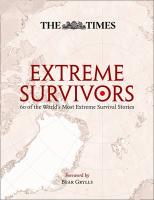 The Times Extreme Survivors by Collins Maps | Waterstones