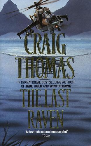 The Last Raven by Craig Thomas | Waterstones
