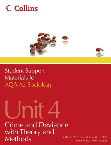 AQA A2 Sociology Unit 4 by Steve Chapman, Liz Steel | Waterstones