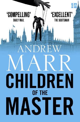 Children of the Master by Andrew Marr | Waterstones