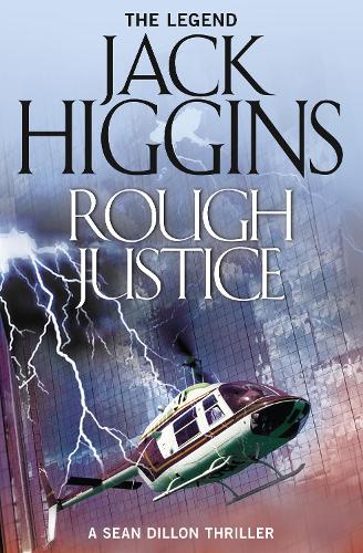 Rough Justice by Jack Higgins | Waterstones