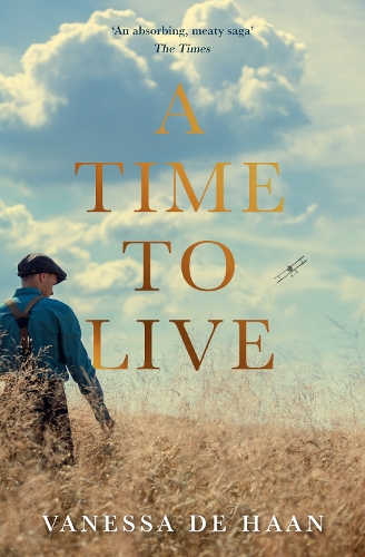 A Time to Live by Vanessa de Haan | Waterstones