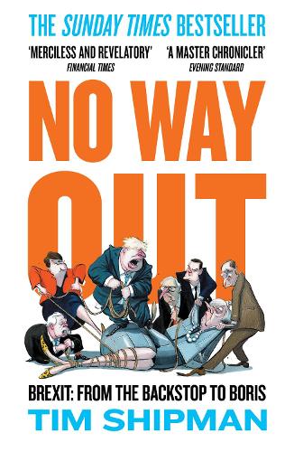 No Way Out by Tim Shipman | Waterstones