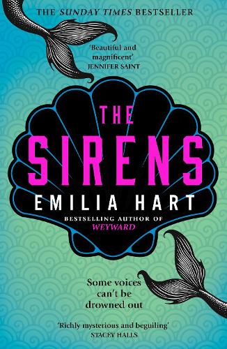The Sirens by Emilia Hart | Waterstones