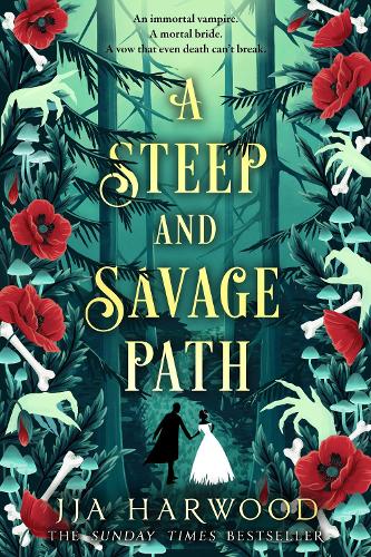 A Steep and Savage Path by JJA Harwood | Waterstones