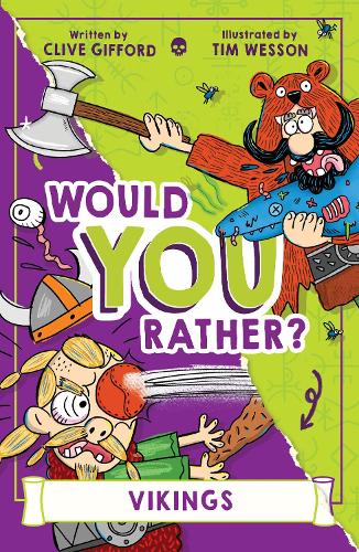 Would You Rather? Vikings by Clive Gifford, Tim Wesson | Waterstones