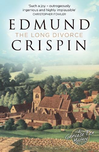 The Long Divorce by Edmund Crispin, Val McDermid | Waterstones