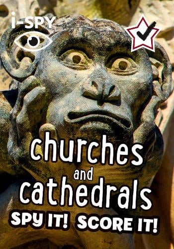 i-SPY Churches and Cathedrals by i-SPY | Waterstones