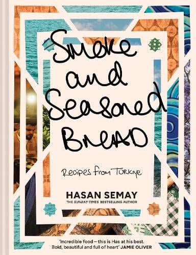 Smoke and Seasoned Bread by Hasan Semay | Waterstones