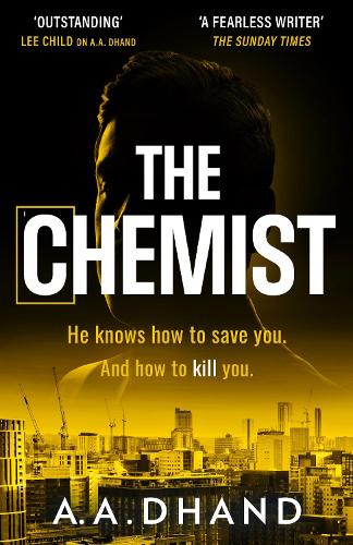 The Chemist by A. A. Dhand | Waterstones
