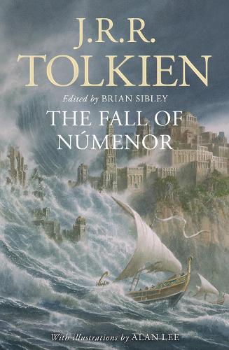 The Fall of Numenor by J. R. R. Tolkien, Brian Sibley | Waterstones