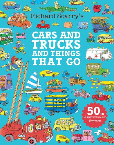 Cars and Trucks and Things That Go by Richard Scarry | Waterstones