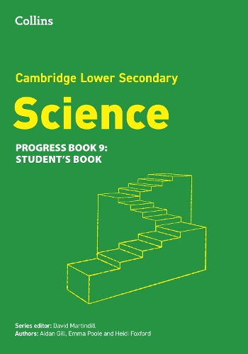 Lower Secondary Science Progress Student’s Book: Stage 9 by Aidan Gill ...