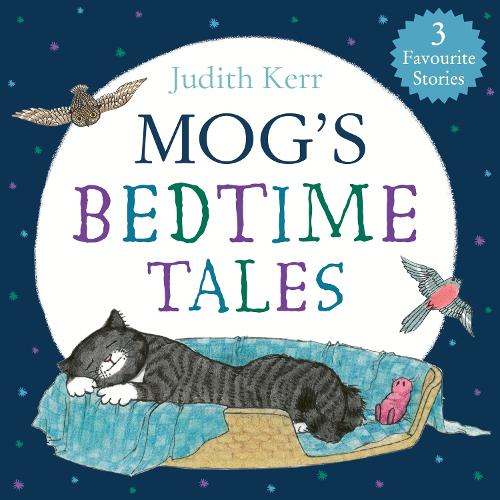 Mog’s Bedtime Tales by Judith Kerr | Waterstones