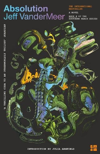 Absolution by Jeff VanderMeer | Waterstones