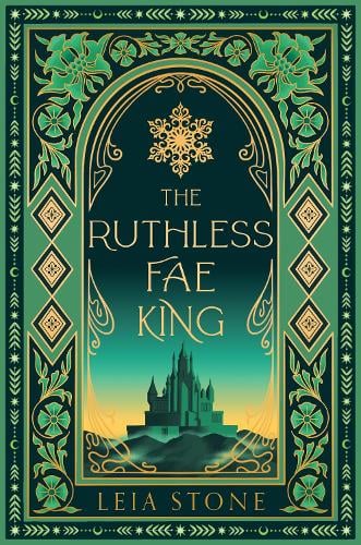 The Ruthless Fae King by Leia Stone | Waterstones