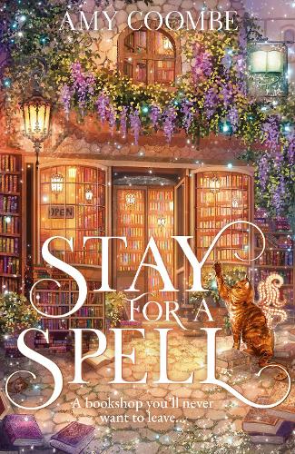 Stay for a Spell by Amy Coombe | Waterstones