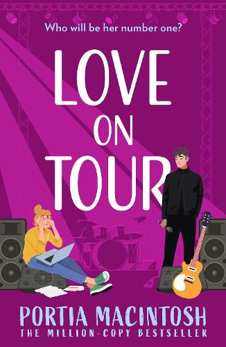 Love On Tour by Portia MacIntosh | Waterstones