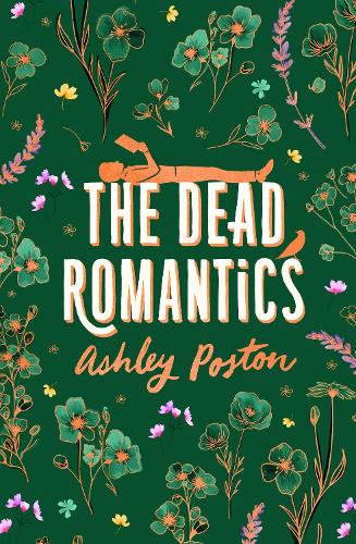 The Dead Romantics by Ashley Poston | Waterstones