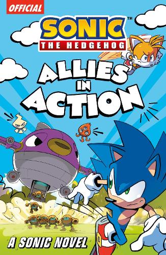 Sonic The Hedgehog Fiction Novel by Sonic The Hedgehog | Waterstones