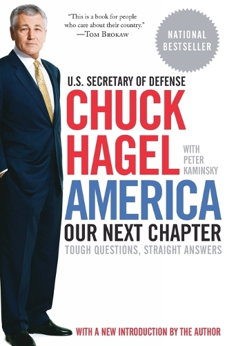 America: Our Next Chapter: Tough Questions, Straight Answers by Chuck ...