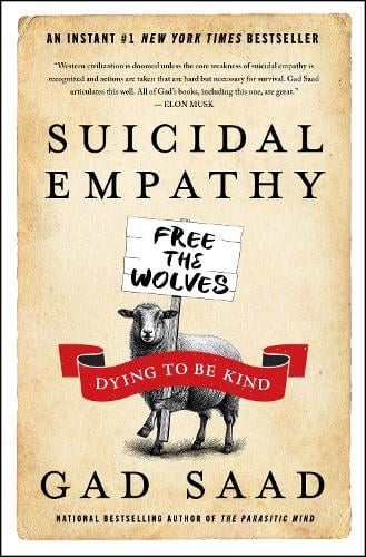 Suicidal Empathy by Gad Saad | Waterstones