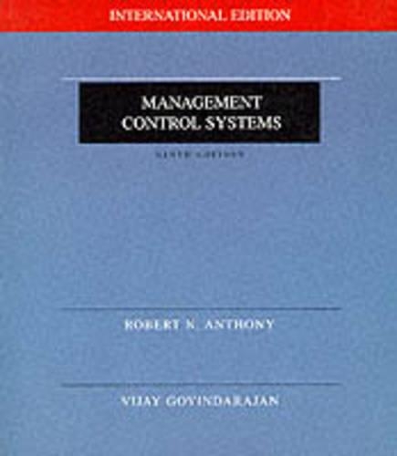 Management Control Systems by Robert N. Anthony, Vijay Govindarajan | Waterstones