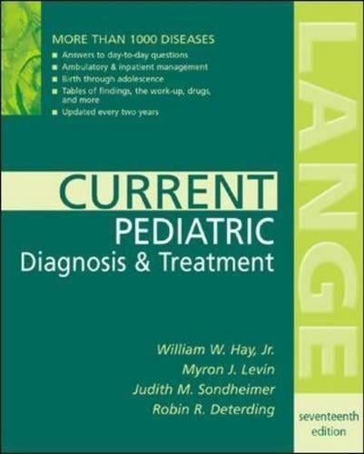 Current Pediatric Diagnosis & Treatment by William W. Hay, Myron J ...