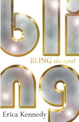 Bling by Erica Kennedy | Waterstones