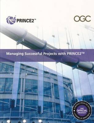 Managing Successful Projects with PRINCE2 by AXELOS | Waterstones
