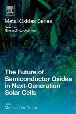 The Future of Semiconductor Oxides in Next-Generation Solar Cells by ...
