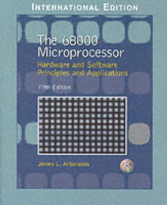 The 68000 Microprocessor by James L. Antonakos | Waterstones