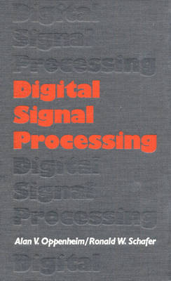 Digital Signal Processing by Alan V. Oppenheim, Ronald W. Schafer ...