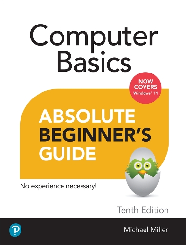 Computer Basics Absolute Beginner's Guide, Windows 11 Edition by ...