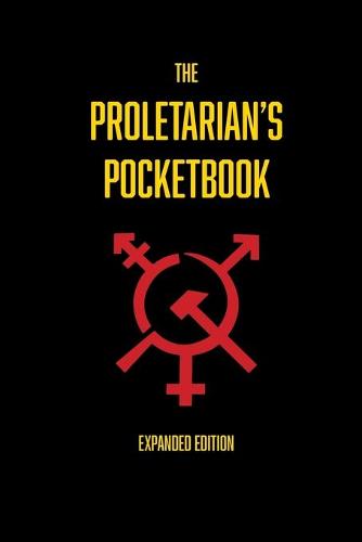 The Proletarian's Pocketbook by Karl Marx, Fred Hampton | Waterstones