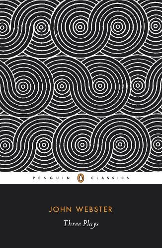 Three Plays by John Webster, David Gunby | Waterstones
