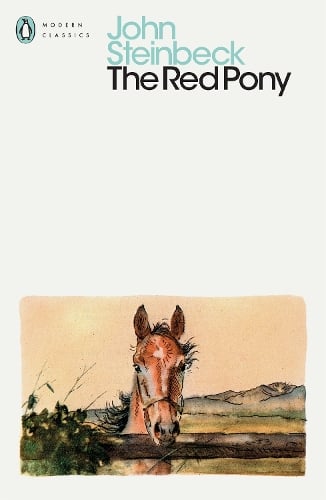 The Red Pony by John Steinbeck, John Seelye | Waterstones