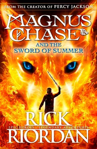 Magnus Chase and the Sword of Summer (Book 1) by Rick Riordan | Waterstones
