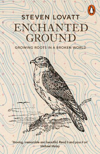 Enchanted Ground by Steven Lovatt | Waterstones