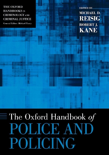 The Oxford Handbook of Police and Policing by Michael D. Reisig, Robert ...