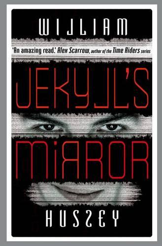 Jekyll's Mirror by William Hussey | Waterstones