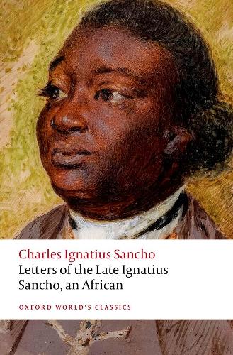 Letters of the Late Ignatius Sancho, an African by Charles Ignatius ...