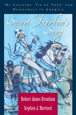 Sweet Freedom's Song by Robert James Branham, Stephen J. Hartnett ...