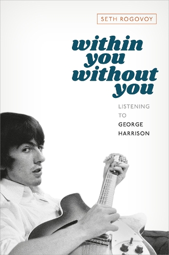 Within You Without You by Seth Rogovoy | Waterstones