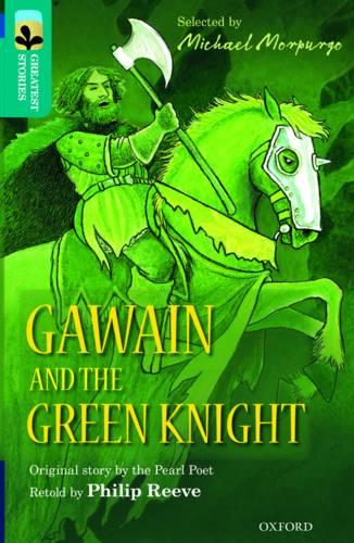 Oxford Reading Tree TreeTops Greatest Stories: Oxford Level 16: Gawain ...
