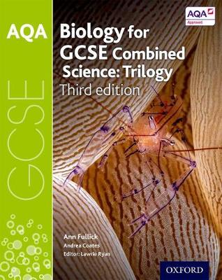 AQA GCSE Biology for Combined Science (Trilogy) Student Book by Lawrie ...