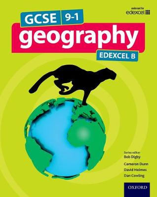 GCSE Geography Edexcel B Student Book by Bob Digby, Dan Cowling ...